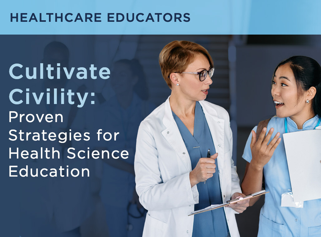 Civility in the Classroom | Healthcare Education Webinar | NHA